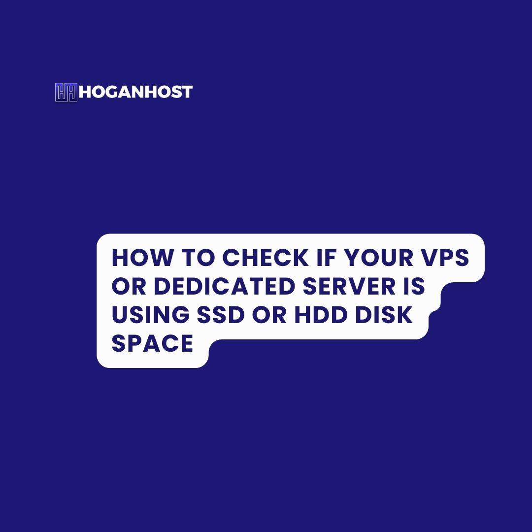 How to Check If Your VPS or Dedicated Server Is Using SSD or HDD Disk Space